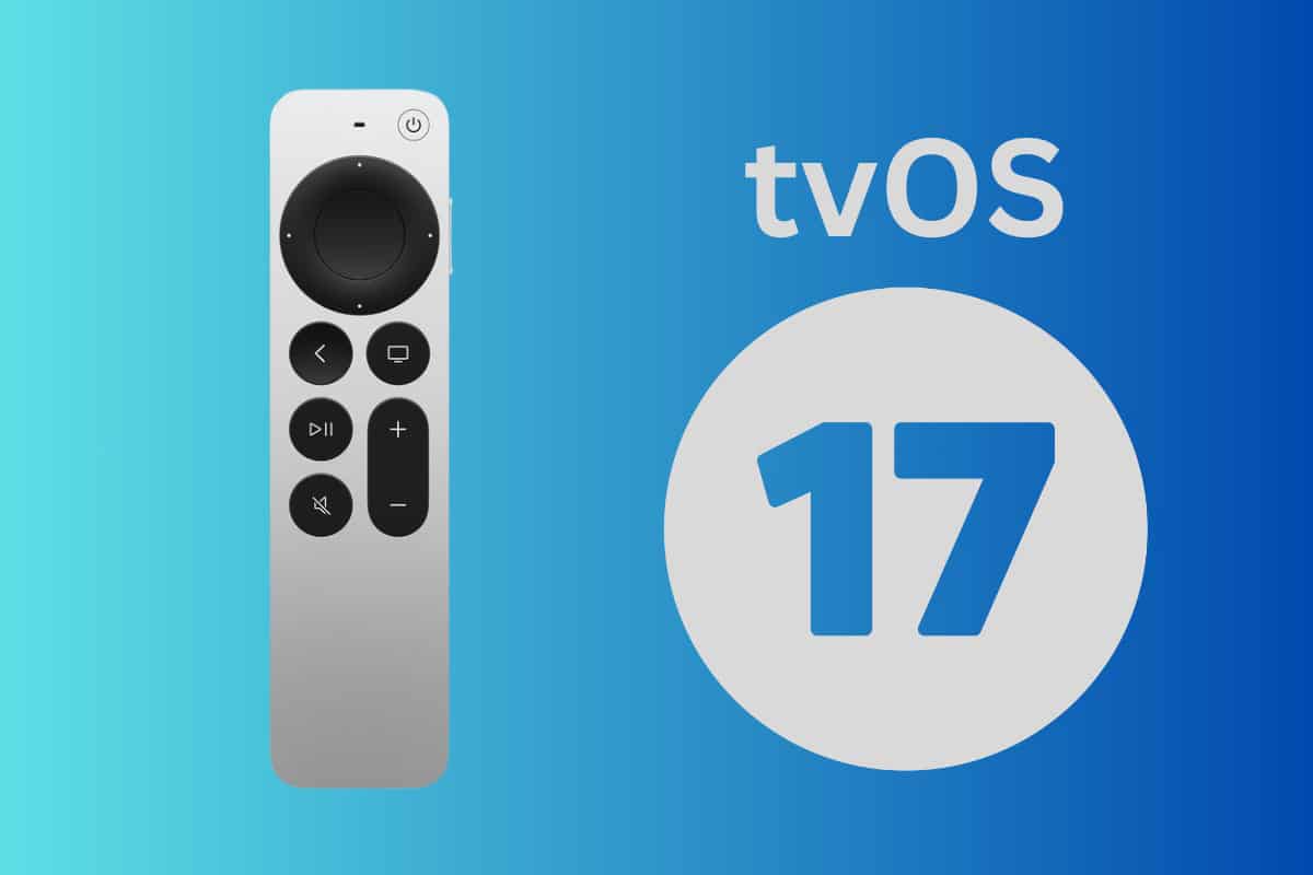 tvOS 17: Features, Release Date, Supported Devices & More! tvOS 17: Features, Release Date, Supported Devices & More!