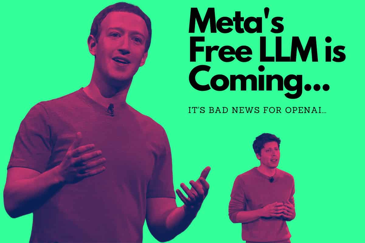 Meta's Open-Source LLM Will Be 100% Free – Here's Why... Meta's Open-Source LLM Will Be 100% Free – Here's Why...